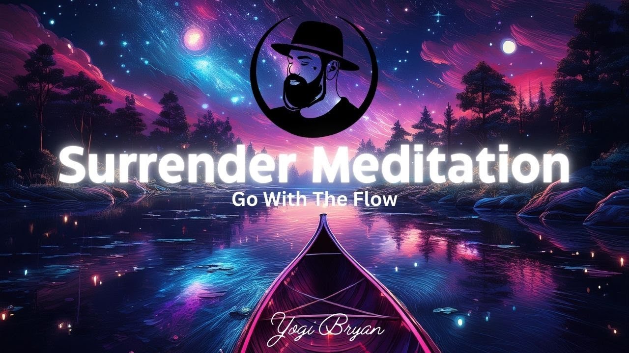Surrender Meditation - Go With the F*cking Flow - YouTube
