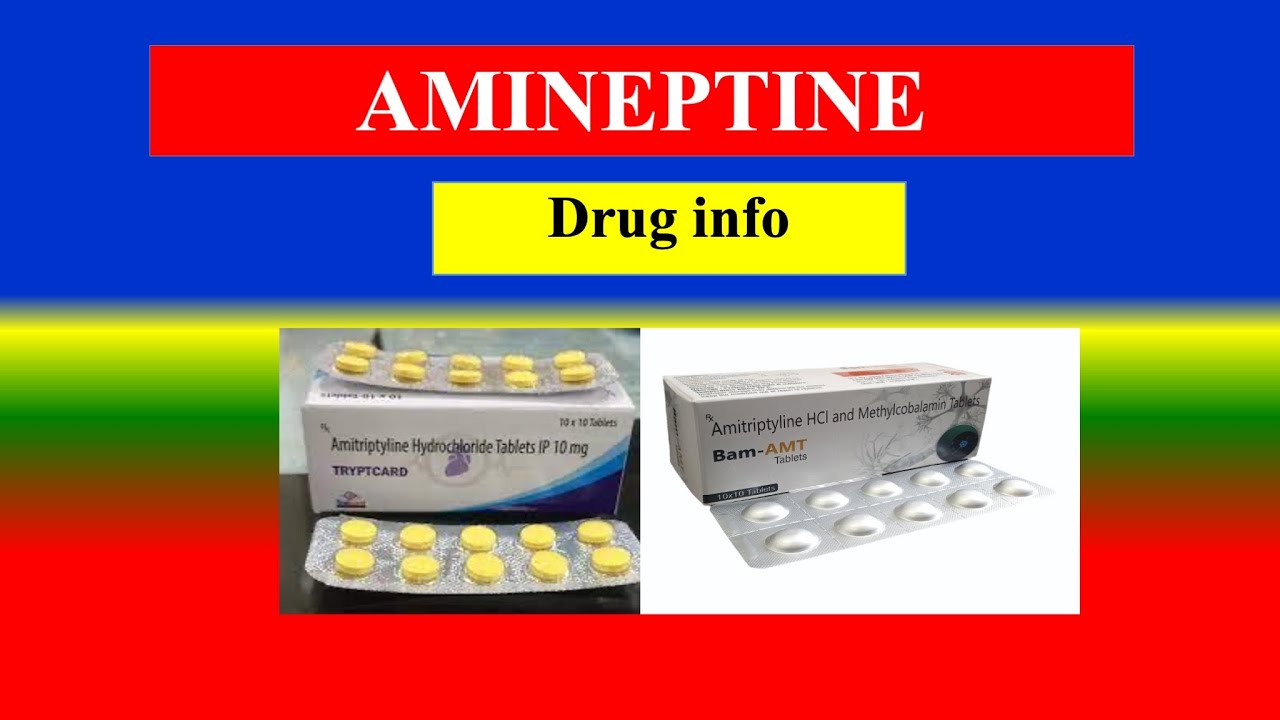 AMINEPTINE - Generic Name, Drug class, Brande Name ,Precautions , How ...