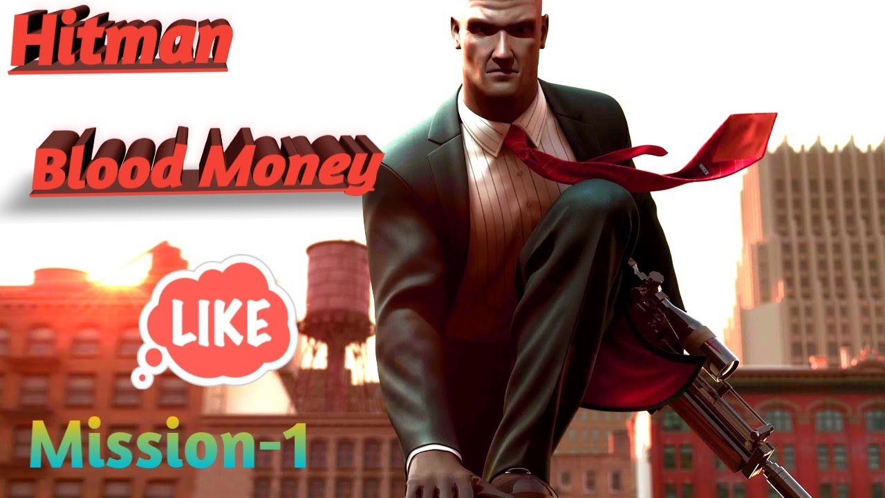 Hitman Blood money Gameplay Mission-1 (pc game) - YouTube