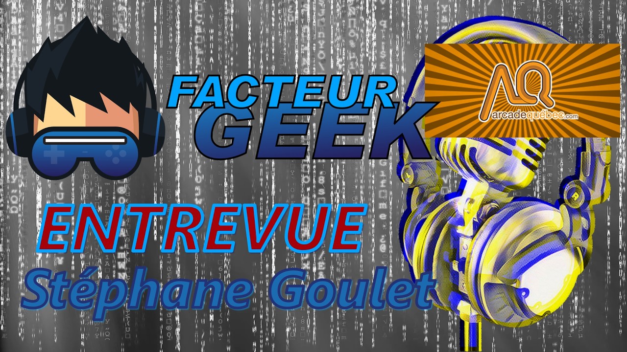Entrevue FG avec Stéphane Goulet d'Arcade Québec - YouTube