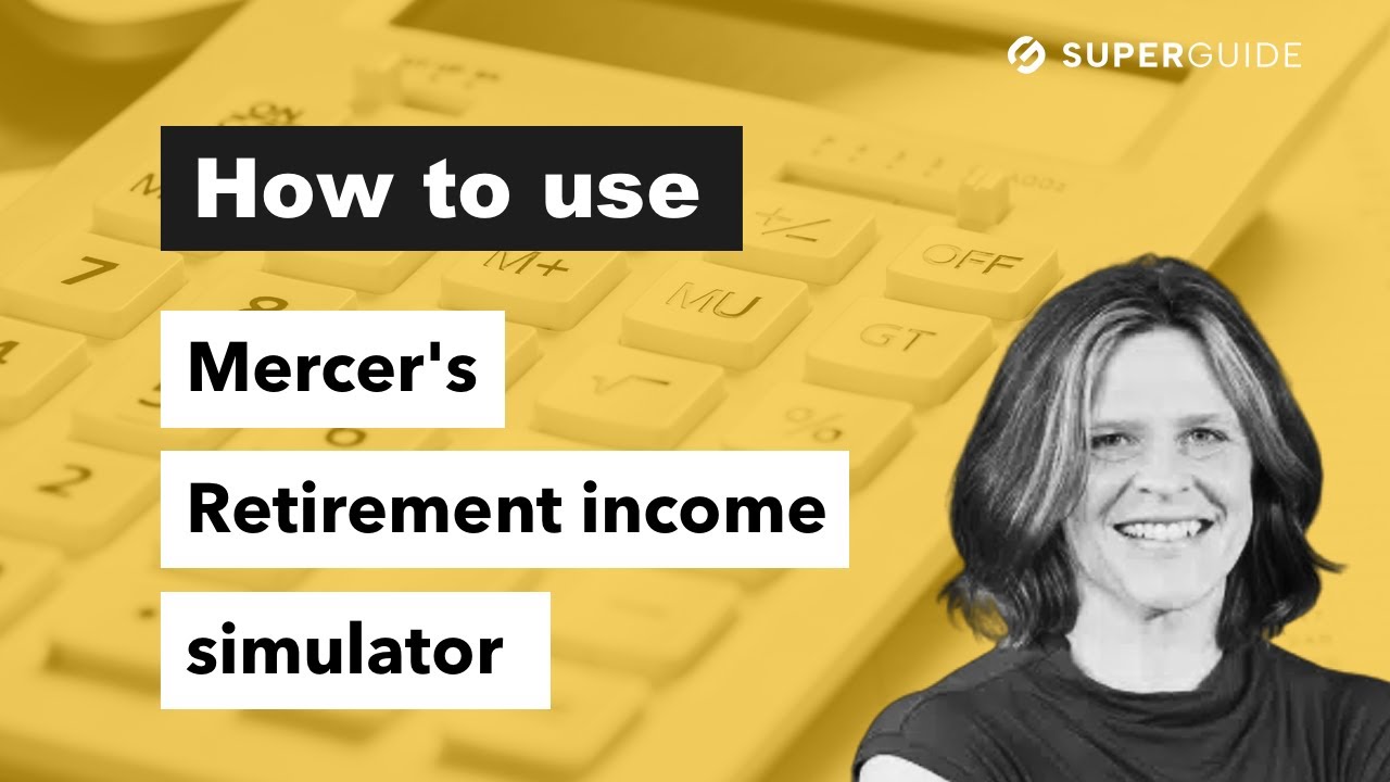 How to use the Mercer Retirement income simulator - YouTube
