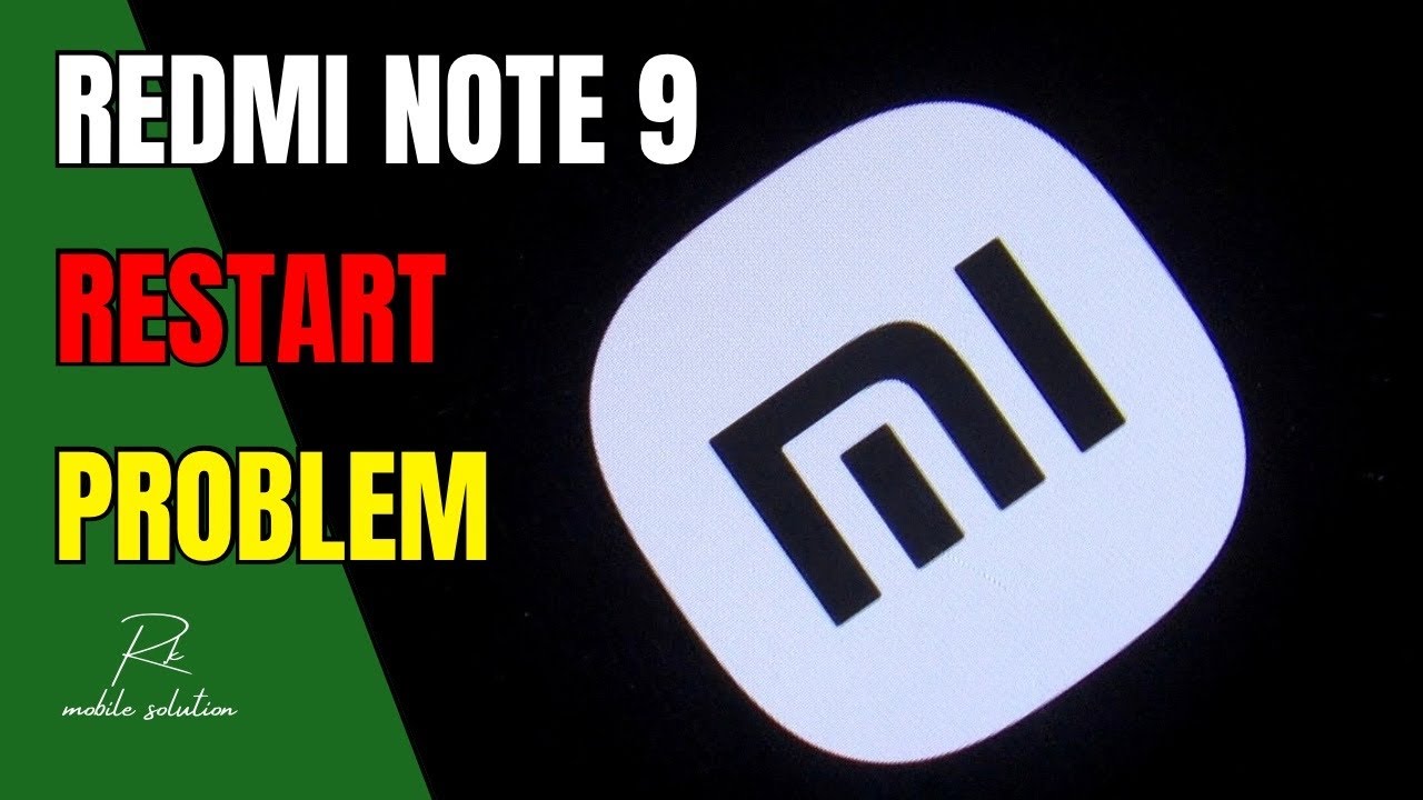 Redmi Note 9 Restart Problem Solution | Note 9 Restart Problem | All ...