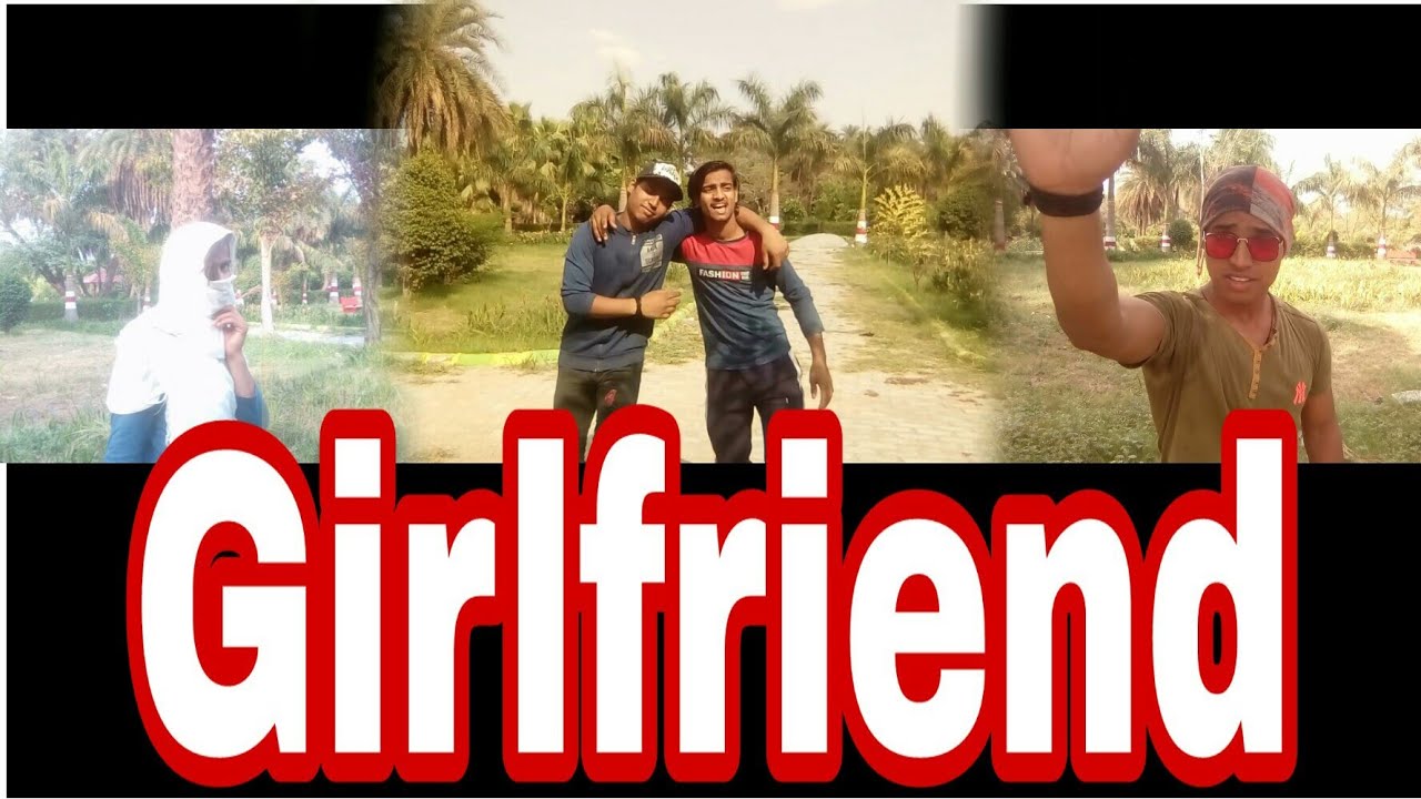 Girlfriend - YouTube