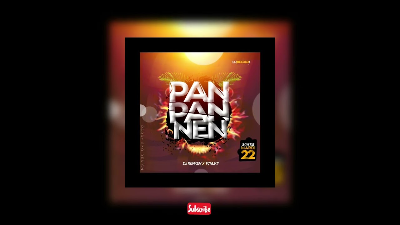 Panpannen/ Dj kenken x Tchuky (Audio Officiel) - YouTube