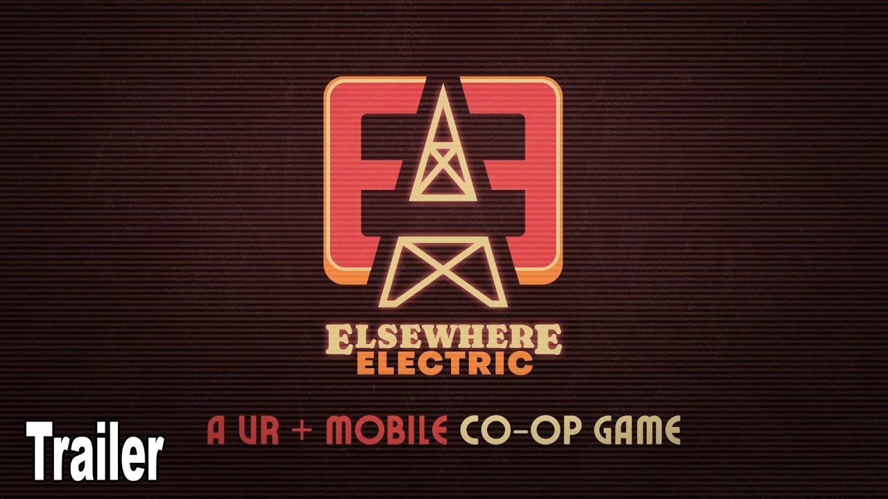 Elsewhere Electric Reveal Trailer - YouTube