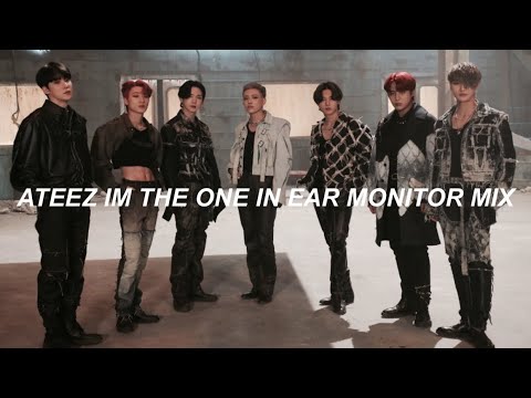 I’m The One - Ateez 에이티즈 (in ear monitor mix edit) - YouTube