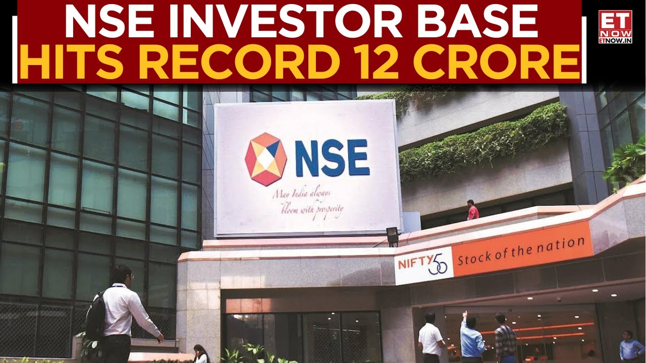 NSE Investors Base Grows From Strength-To-Strength; Crosses 12-Cr Mark ...