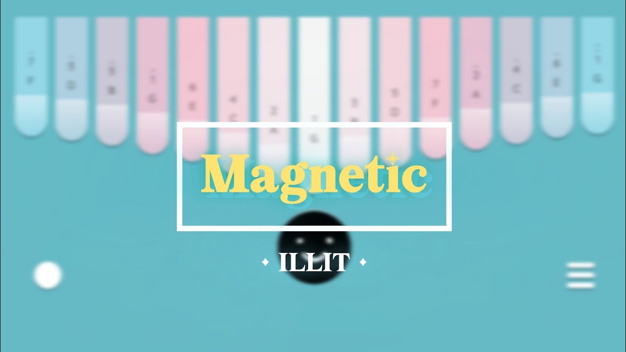 Magnetic - ILLIT (keylimba app) | kalimba cover - YouTube