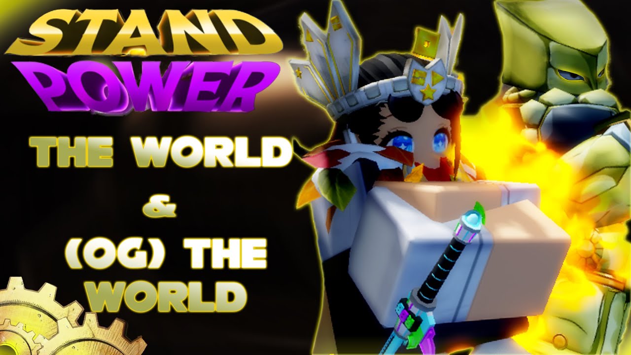 Showcase The World & (OG) The World / ROBLOX Stand Powers! - YouTube