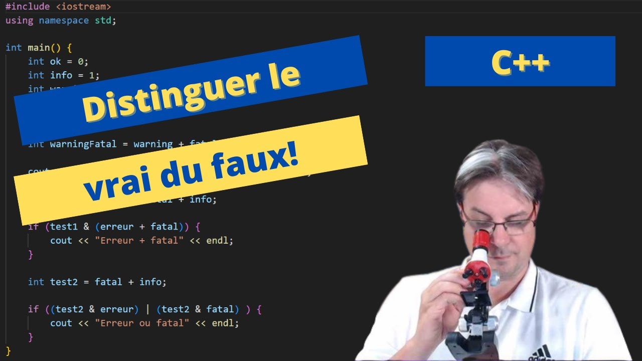 Programmation C++ : Opérateurs booléens, bits et string - YouTube