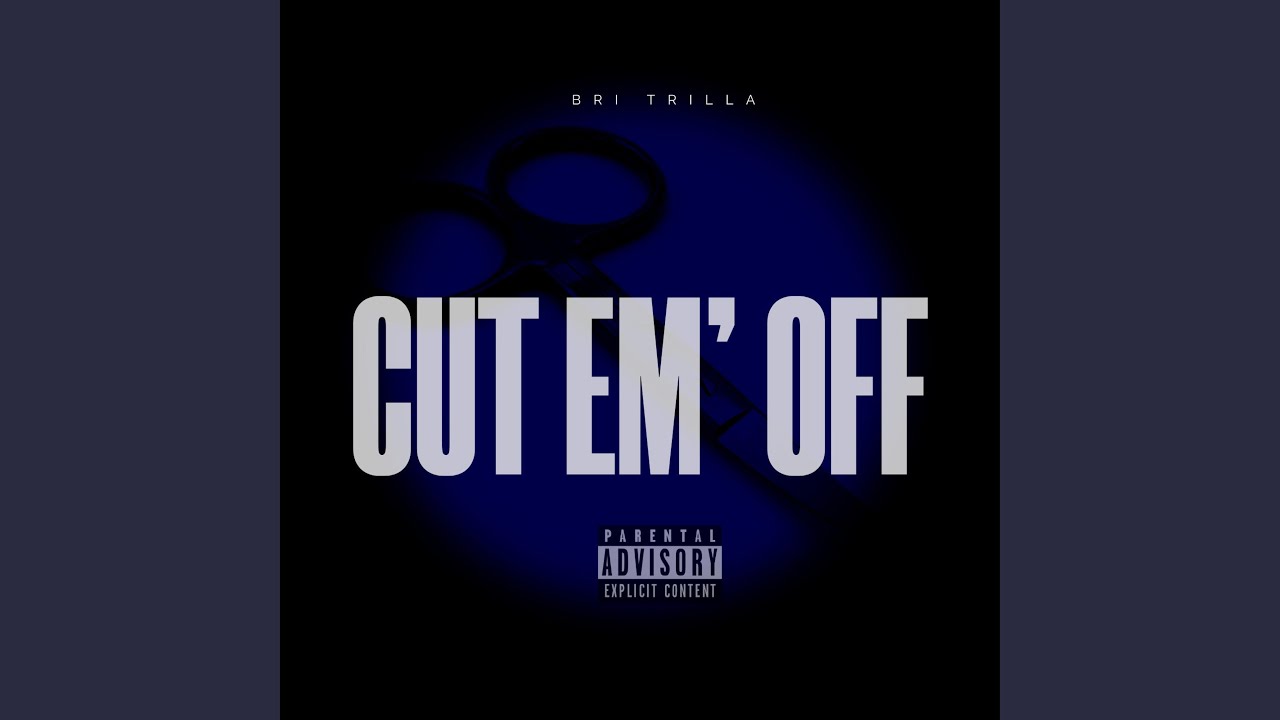 Cut Em' Off - YouTube