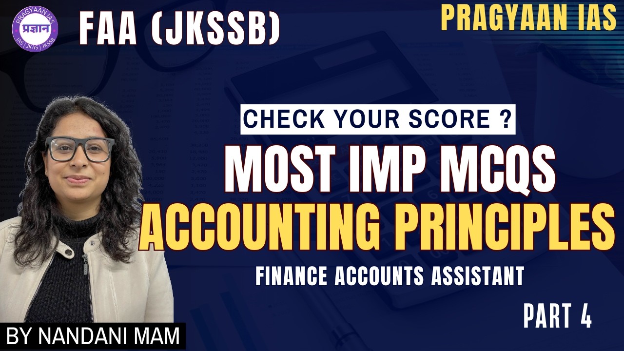 ACCOUNTING PRINCIPLES | FINANCE ACCOUNTS ASSISTANT | MCQs Series | Lec ...