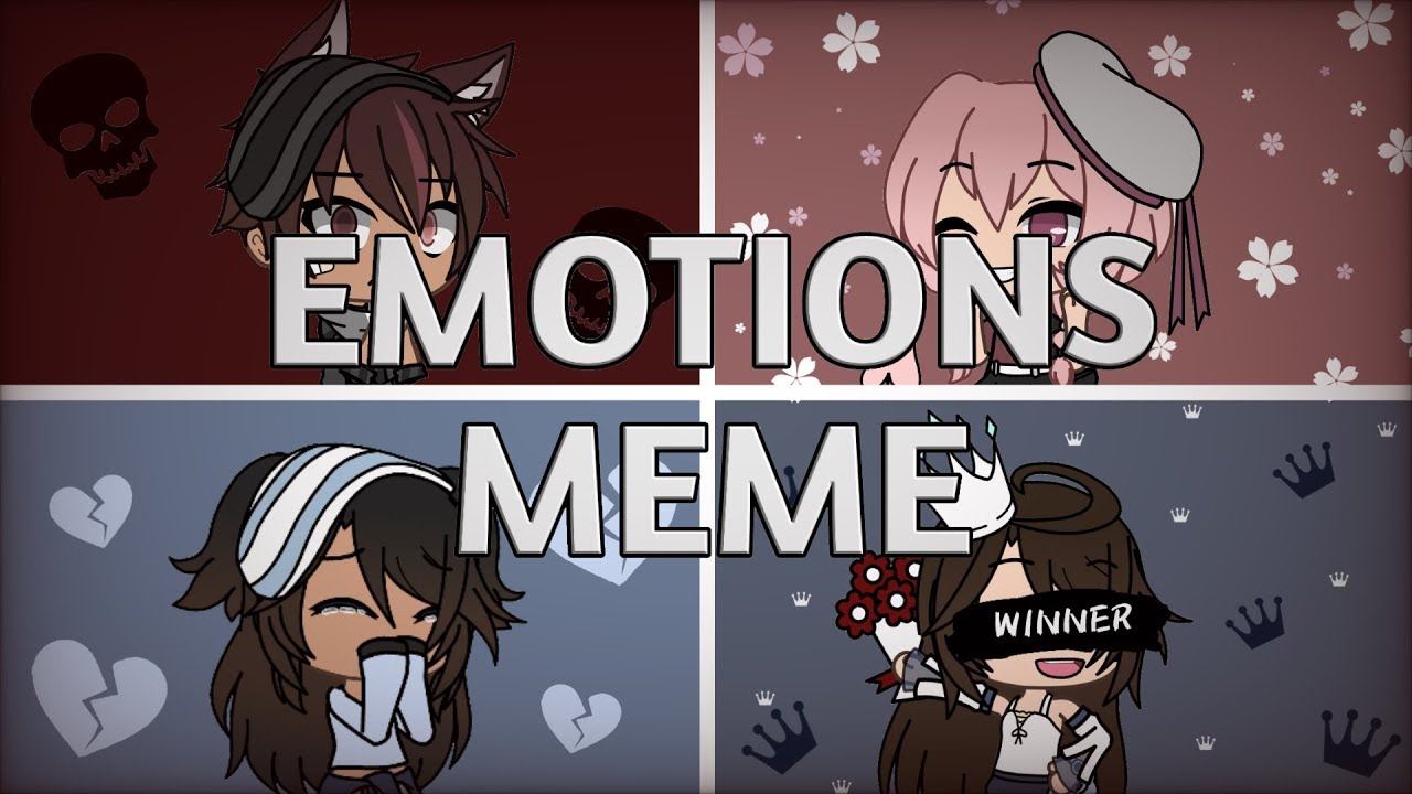 •Emotions Meme• || New OC's! || Enjoy! - YouTube