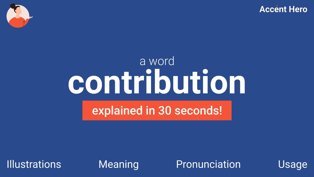 CONTRIBUTION - Meaning and Pronunciation - YouTube