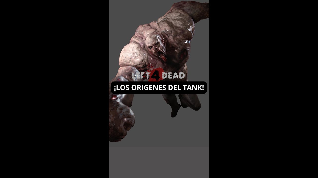 ¡Los Orígenes del Tank de Left 4 Dead! - YouTube