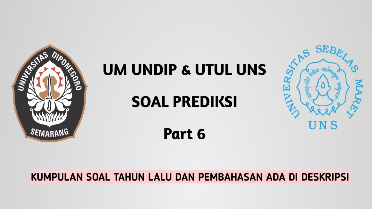 Prediksi UM UNDIP UTUL UNS 2025 part 6 - YouTube