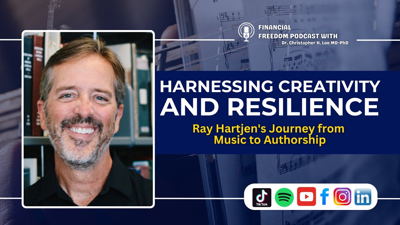 Harnessing Creativity and Resilience: Ray Hartjen's Journey from Music ...