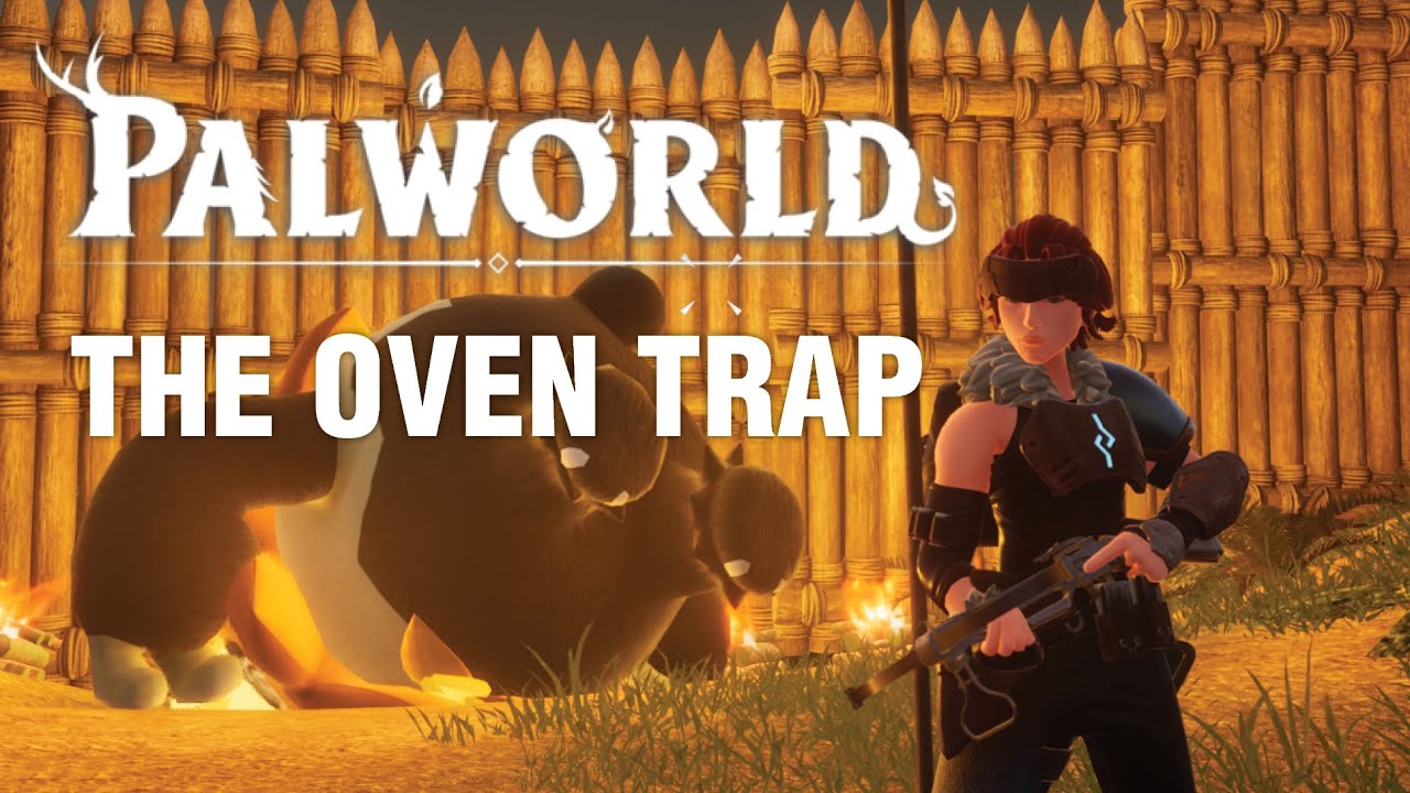 Palworld — The Oven Trap - YouTube