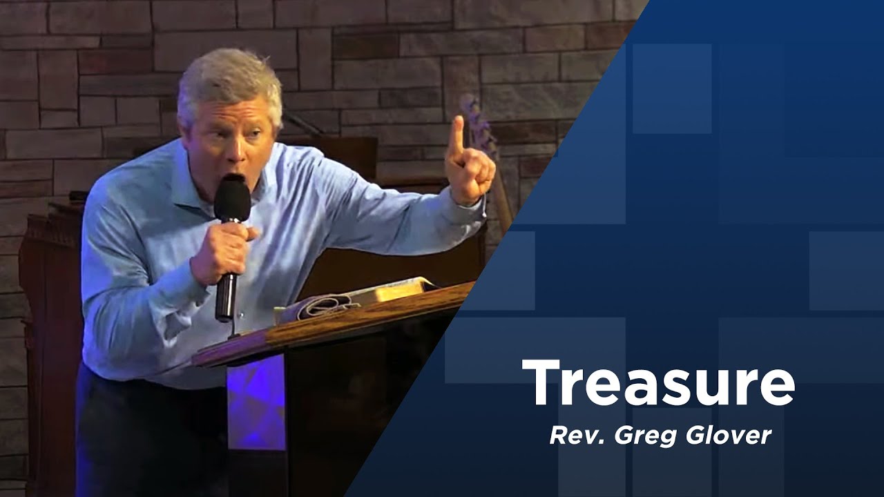 Treasure | Rev. Greg Glover | September 10, 2023 - YouTube
