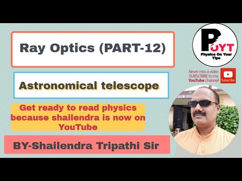 Astronomical telescope class 12th - YouTube