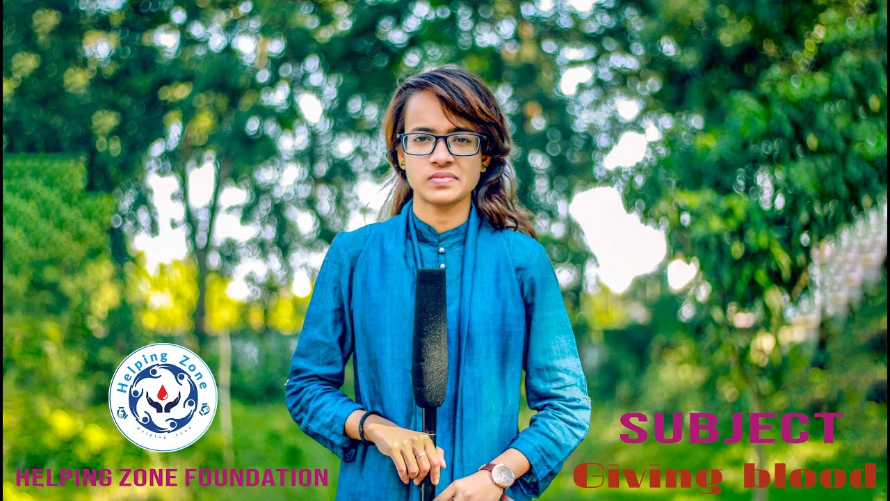 Helping Zone Foundation Bangladesh || Blood Donation || Setu Israt ...