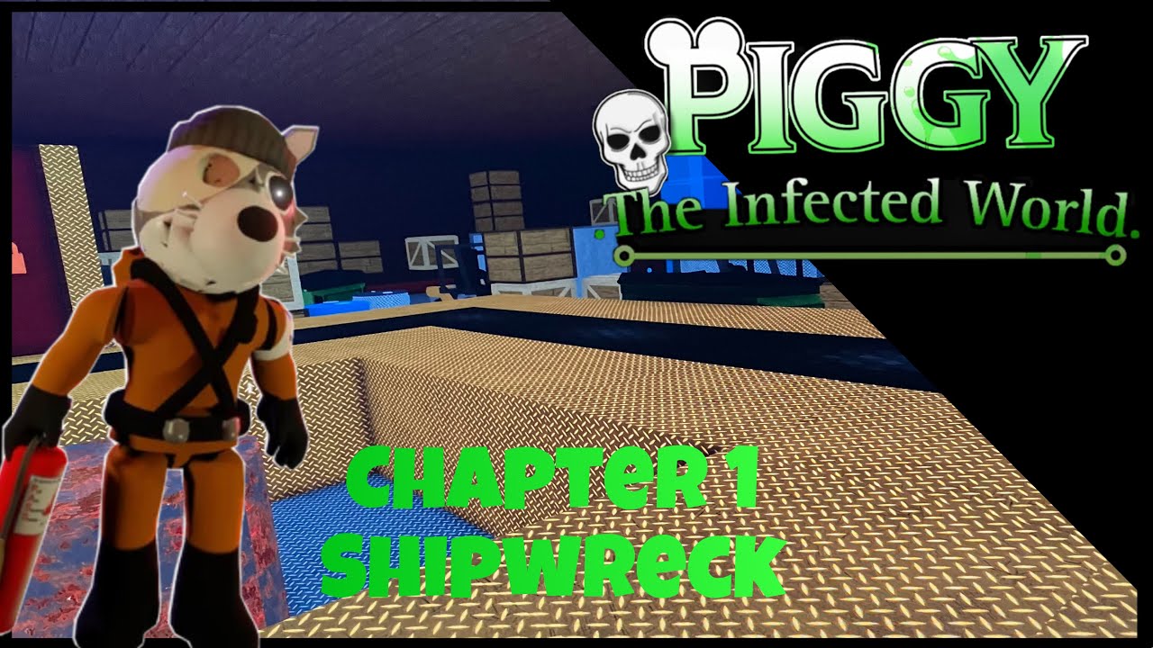 Piggy: The Infected World | Chapter 1 |Shipwreck - YouTube
