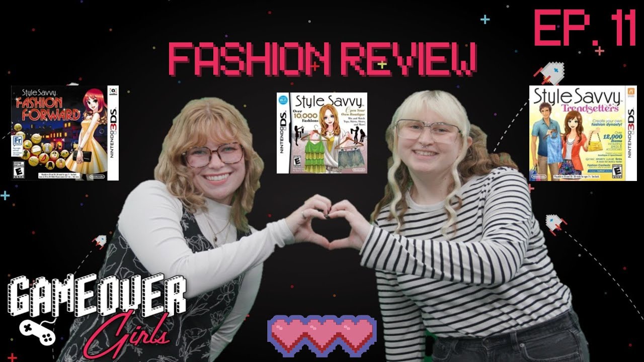 Game Over Girls: Ep. 11 - Style Savvy Fashion Review! - YouTube