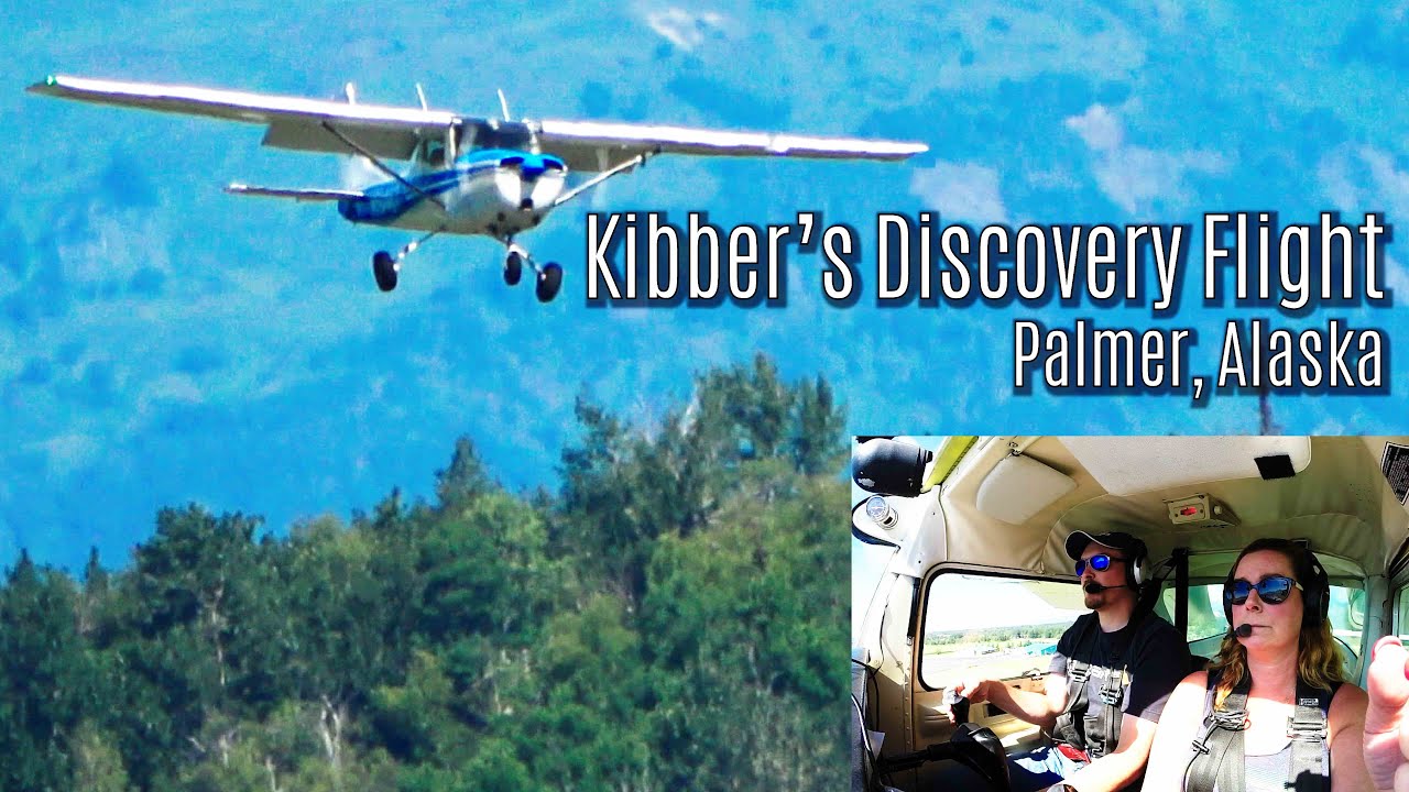 Kibber's Discovery Flight | Knik, Alaska | Geoff Oliver - YouTube