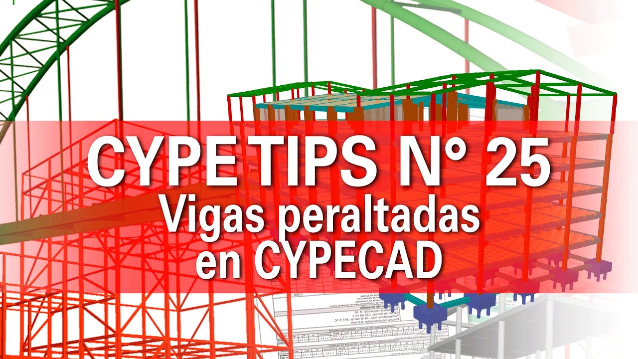 CYPE TIPS N° 25 - VIGAS PERALTADAS EN CYPECAD - YouTube