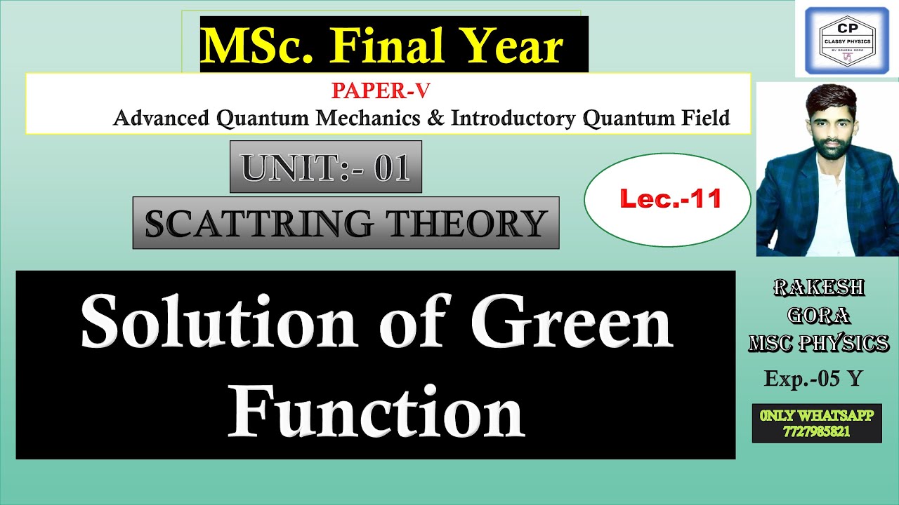 Solution of Green Function || Lippmann–Schwinger equation || Green's ...