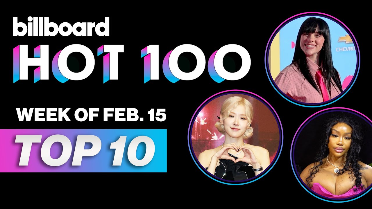 Billboard Top 100 Billboard Hot 100™ Top Singles This Week