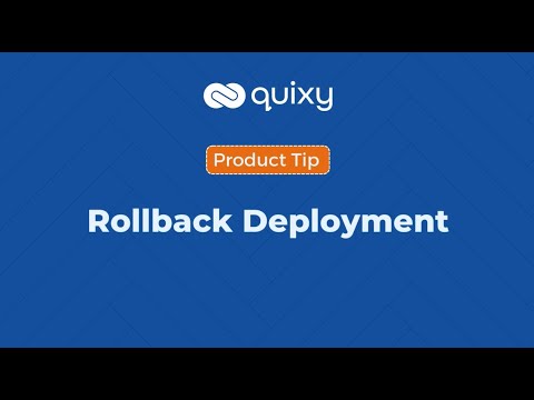 Rollback Deployment | Quixy Tip | Product Tips - YouTube