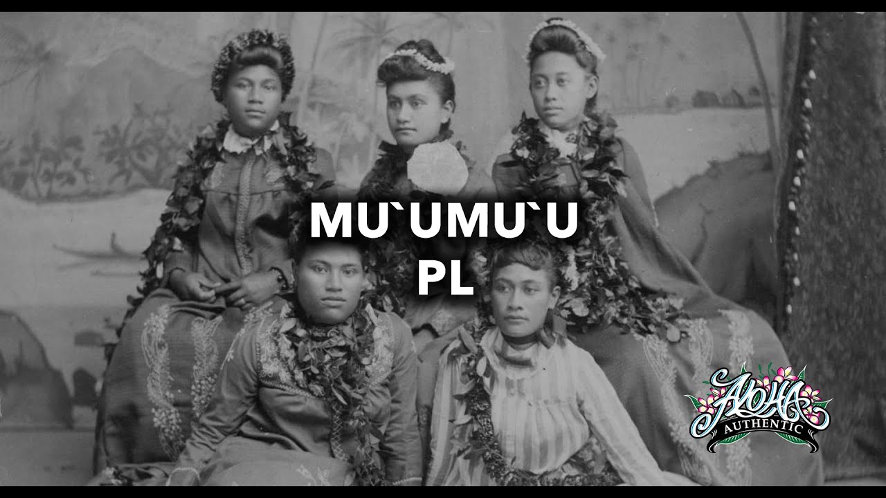 Muʻumuʻu Pl. - YouTube