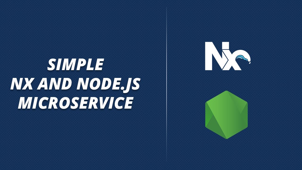 Building A Simple Nx And Nodejs Microservice Reupload Better Readable Youtube