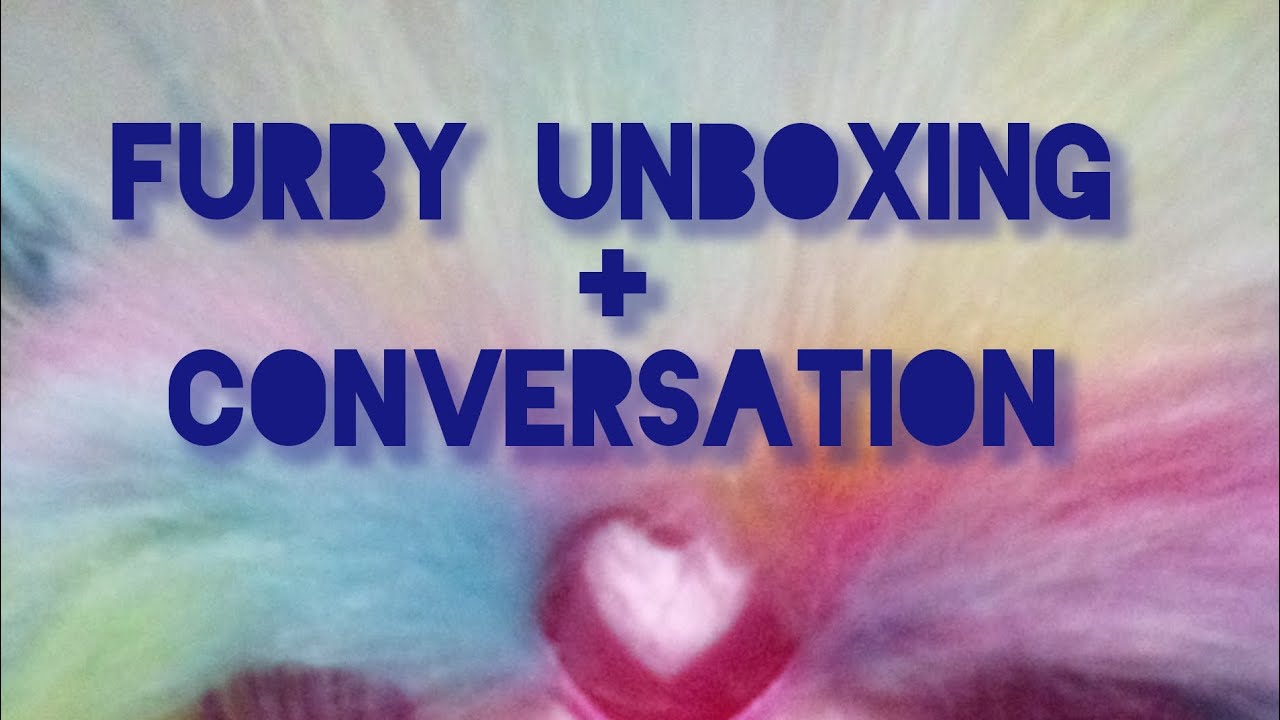 FURBY TIE DIE 2023 UNBOXING + CONVERSATION!!! - YouTube