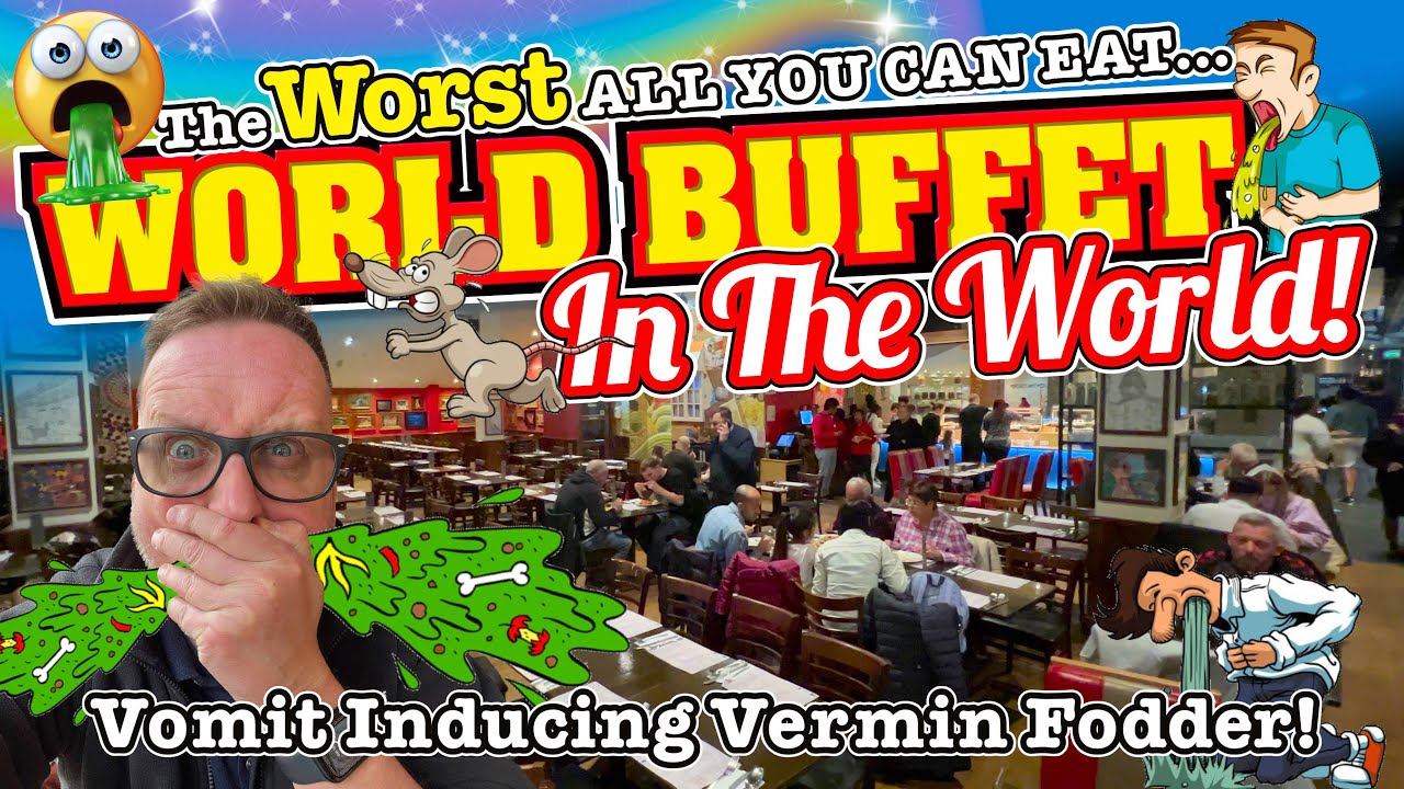 The WORST ALL YOU CAN EAT World BUFFET in The World! VOMIT Inducing ...