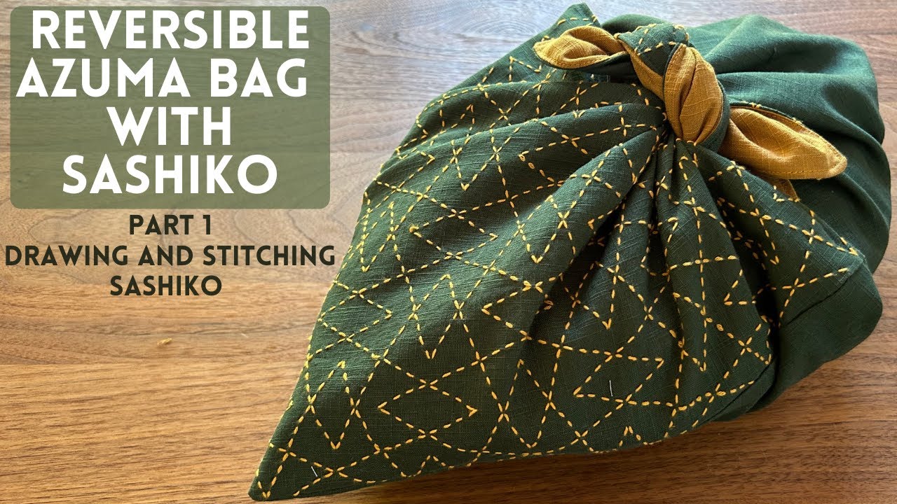 SASHIKO PATTERN Reversible Azuma bag (bento bag / origami bag) Part 1 ...