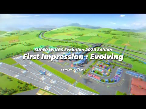 First Impression : Evolving (Super Wings Evolution 2023 Edition) - YouTube