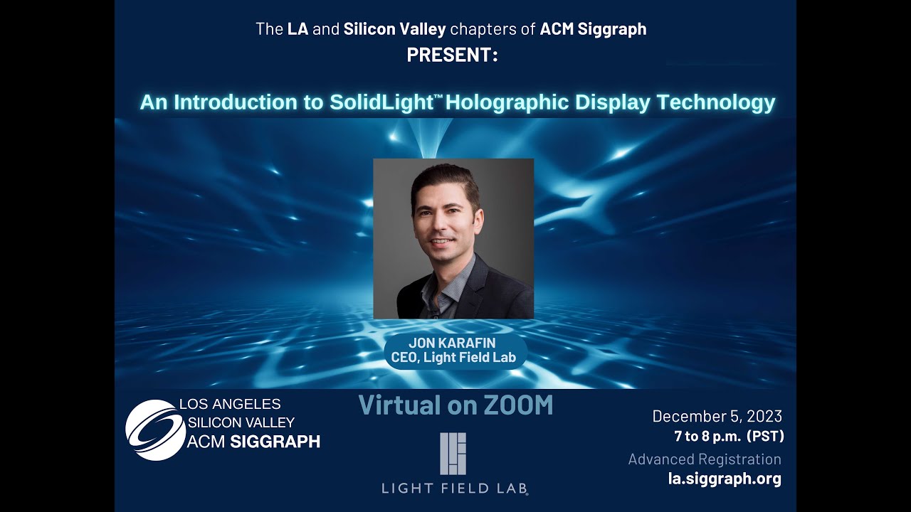 Light Field Lab with Jon Karafin - YouTube