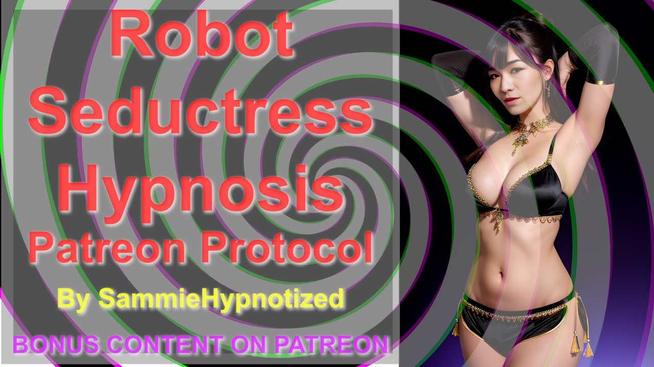 🌀 I Am the Queen of Hypnosis: Robot Seductress Protocol with Mantras & Ahegao #SammieHypnotizes ...