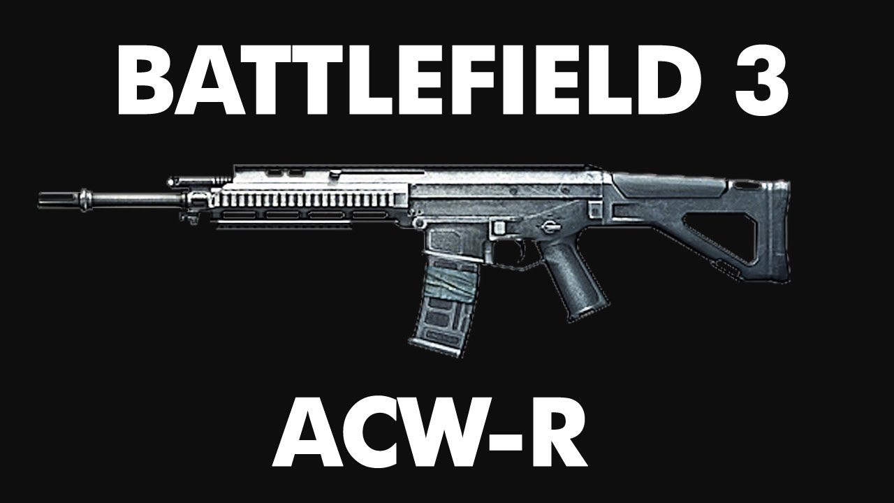 Battlefield 3 | ACW-R Extremely Adaptable | First Impressions - YouTube