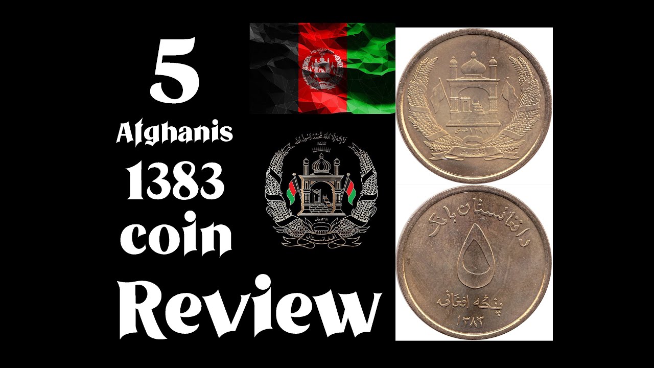 5 Afghanis 1383 Coin Review/٥ پنحه افغانی - YouTube