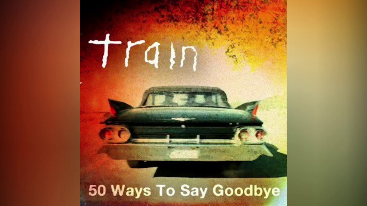 Train - 50 ways to say goodbye (Audio) - YouTube