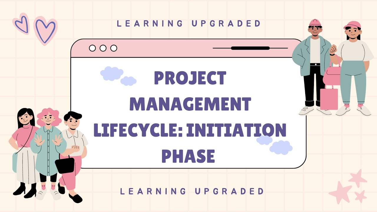 Project Management Lifecycle - The Initiation Phase - YouTube