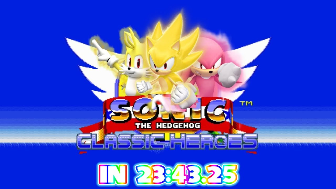 [TAS] Sonic Classic Heroes as Team Super Sonic Speedrun in 23:43.25 ...