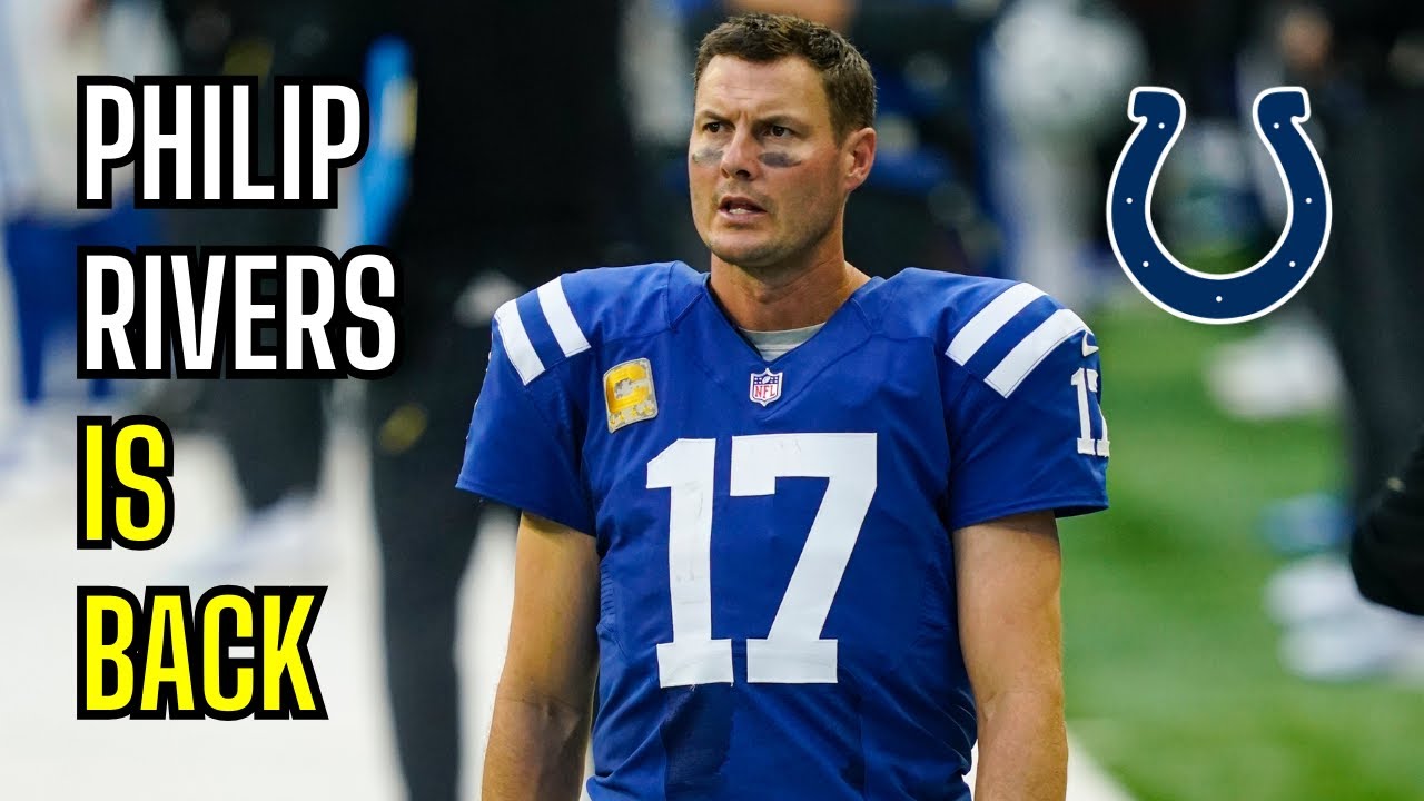 Philip Rivers COMES OUT OF RETIREMENT To SAVE The Indianapolis Colts ...