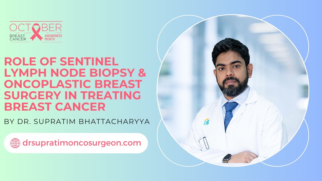 Role of Sentinel lymph Node Biopsy & Oncoplastic Breast Surgery in ...