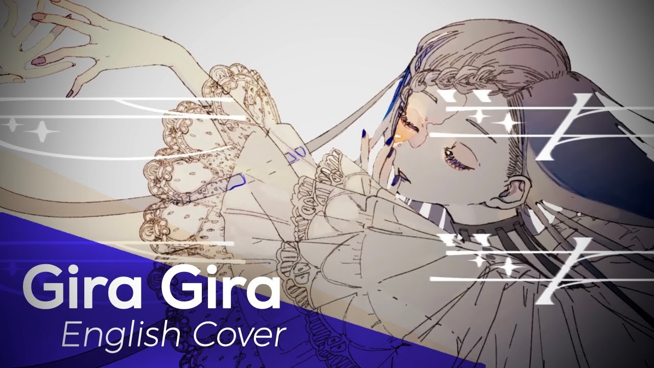 Gira Gira (English Cover) 【Junebug 】 - YouTube Music