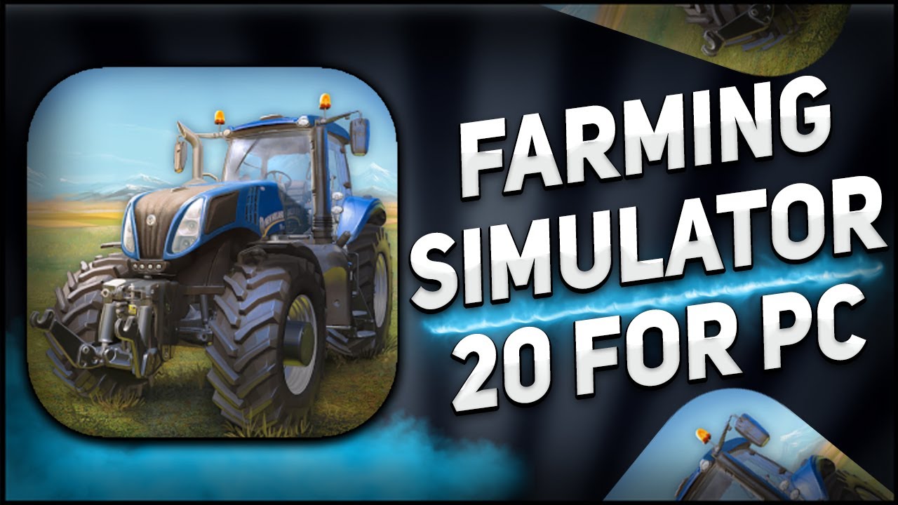 How To Install & Play Farming Simulator 20 On PC/LAPTOP | Last Update ...
