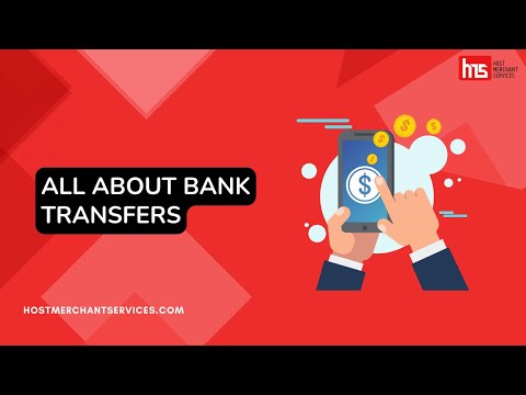 Bank Transfers: A 2024 Comprehensive Guide For All